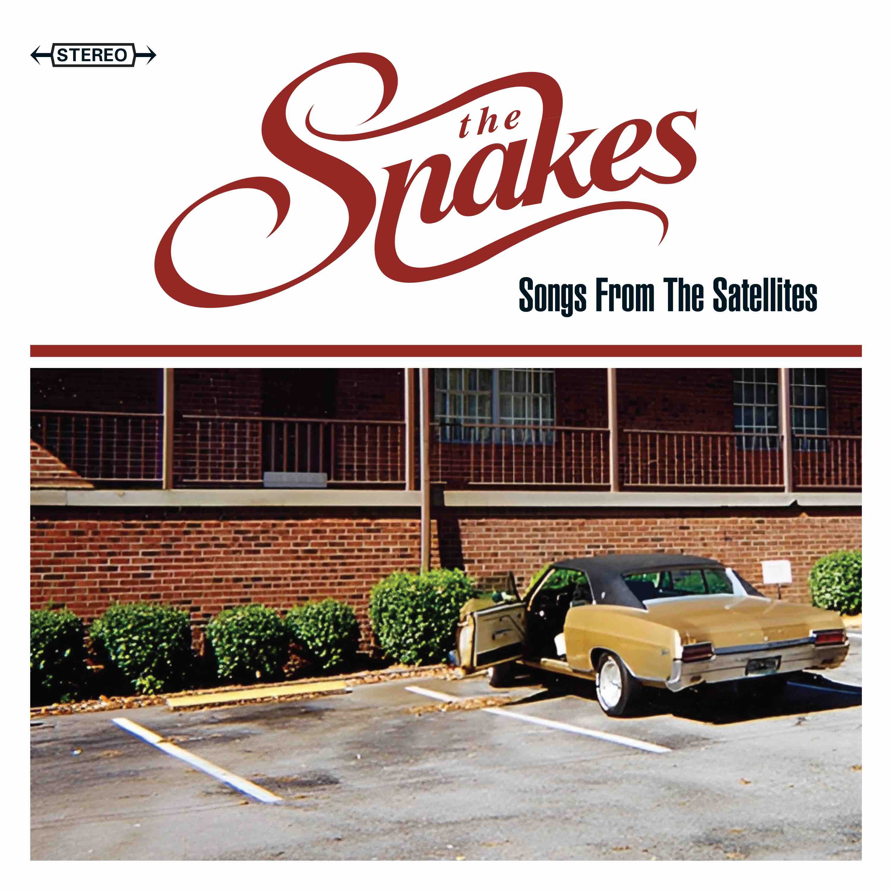 The Snakes: Songs From The Satellites (Gare du Nord Records ...